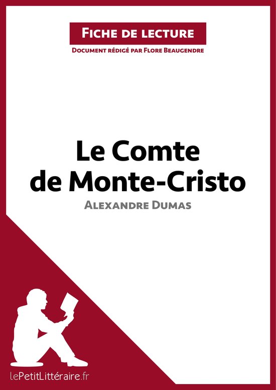 Fiche de lecture - Le Comte de Monte-Cristo d'Alexandre Dumas (Analyse ...
