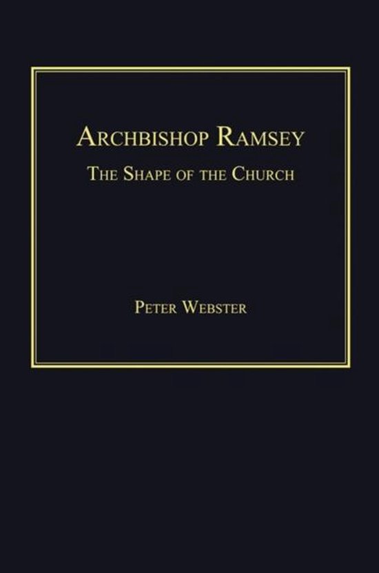 Archbishop Ramsey | 9780754665892 | Peter Webster | Boeken | bol.com
