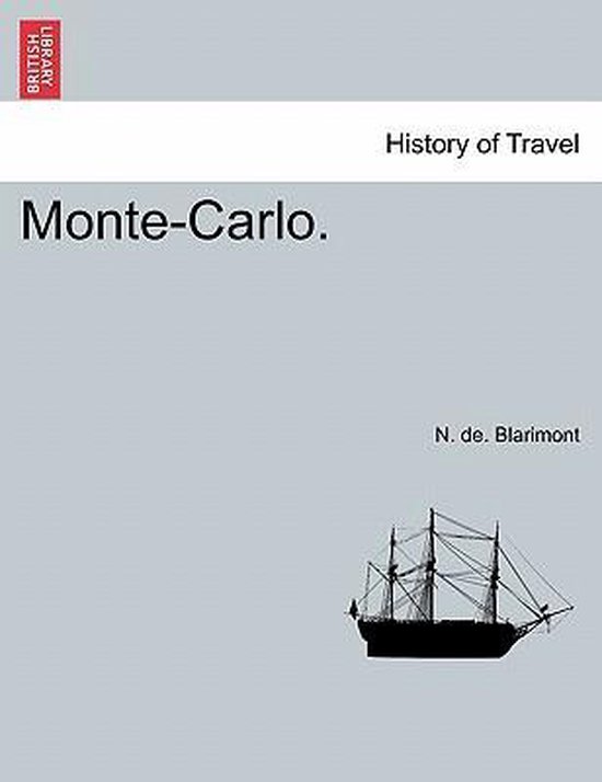 Monte-Carlo. | 9781240948420 | N De Blarimont | Boeken | bol.com