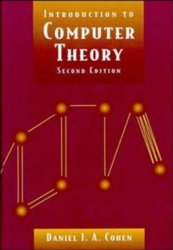 Introduction to Computer Theory | 9780471137726 | DIA Cohen | Boeken ...