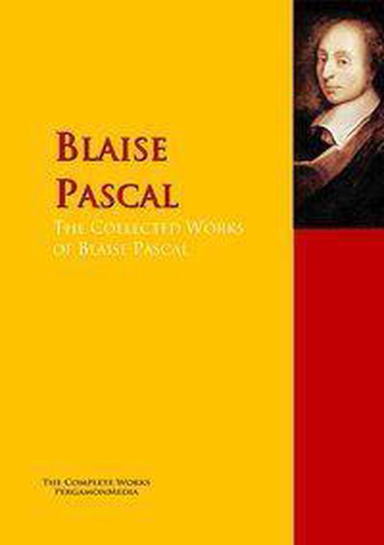 The Collected Works of Blaise Pascal (ebook), Blaise Pascal ...