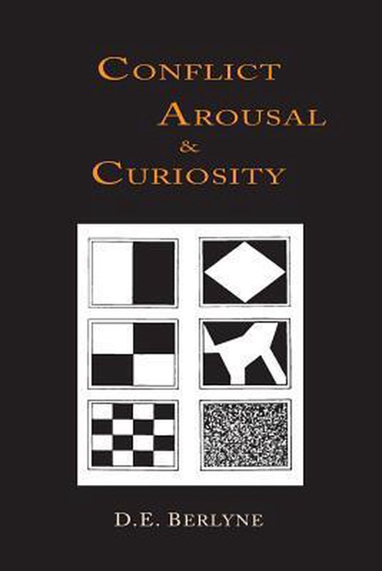 Conflict, Arousal and Curiosity, D E Berlyne | 9781614277521 | Boeken ...