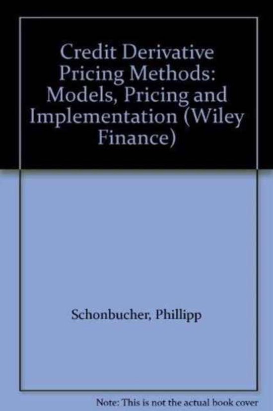 Credit Derivatives Pricing Models, Philippe Schonbucher | 9780470060759 | Boeken | bol
