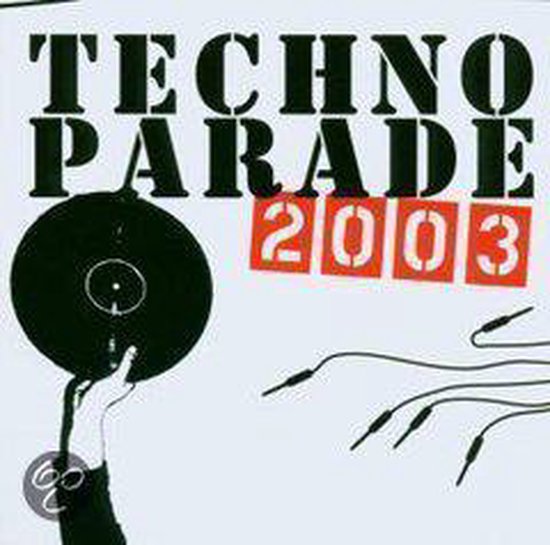 Techno Parade 2003, various artists | CD (album) | Muziek | bol.com