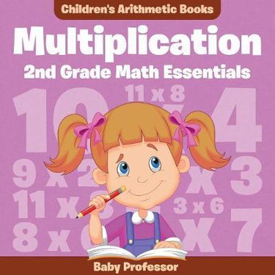 Multiplication 2Nd Grade Math Essentials Children's Arithmetic Books ...