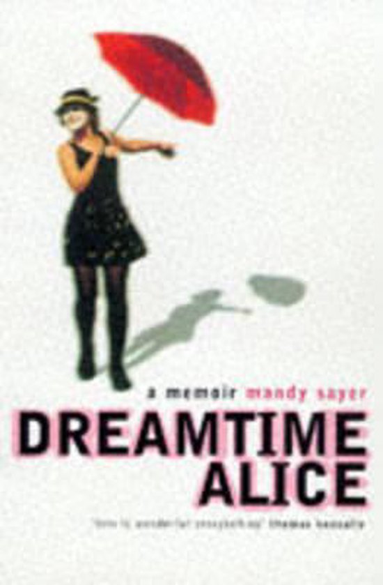 Dreamtime Alice, Mandy Sayer | 9780747540458 | Boeken | bol.com