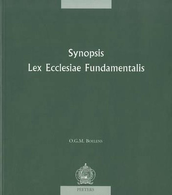 Synopsis "Lex Ecclesiae Fundamentalis" | 9789042910317 | O. Boelens ...