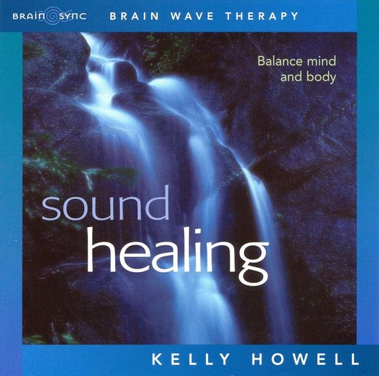 Sound Healing, Kelly Howell | CD (album) | Muziek | bol