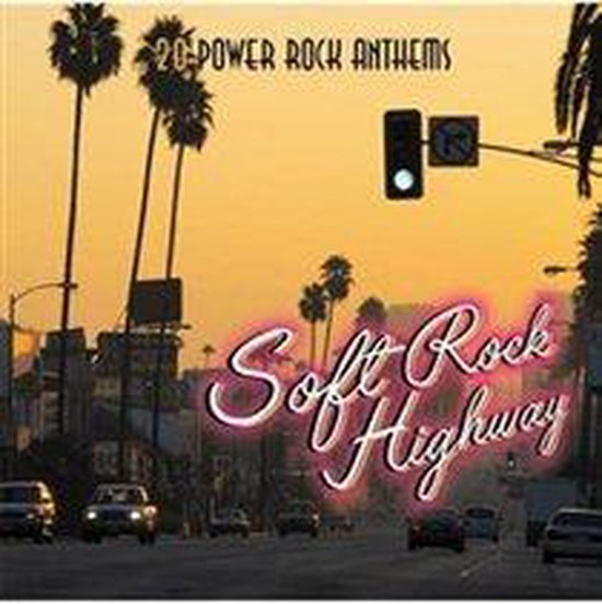 Soft Rock Highway, various artists | CD (album) | Muziek | bol