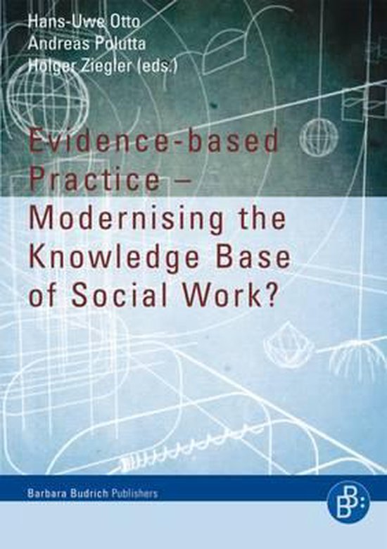 Evidence-based Practice - Modernising the Knowledge Base of Social Work ...