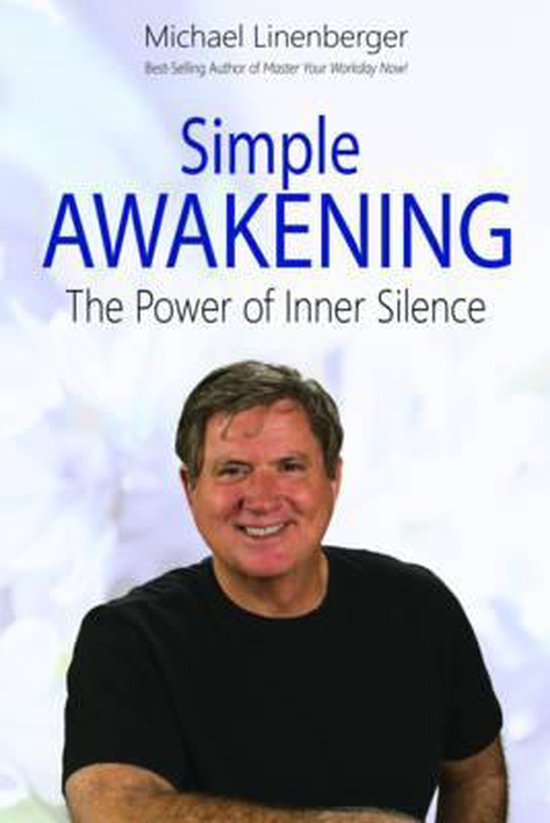 Simple Awakening, Michael Linenberger | 9780983364740 | Boeken | bol.com