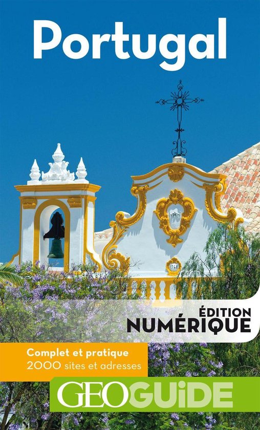 GEOguide Portugal (ebook), Collectif | 9782742443628 | Boeken | bol.com