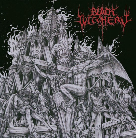 Black Witchery - Inferno Of Sacred Destruction, Black Witchery | Muziek | bol.com