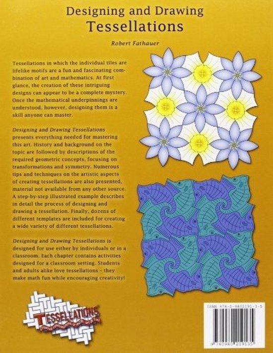 Designing and Drawing Tessellations | 9780980219135 | Robert Fathauer ...