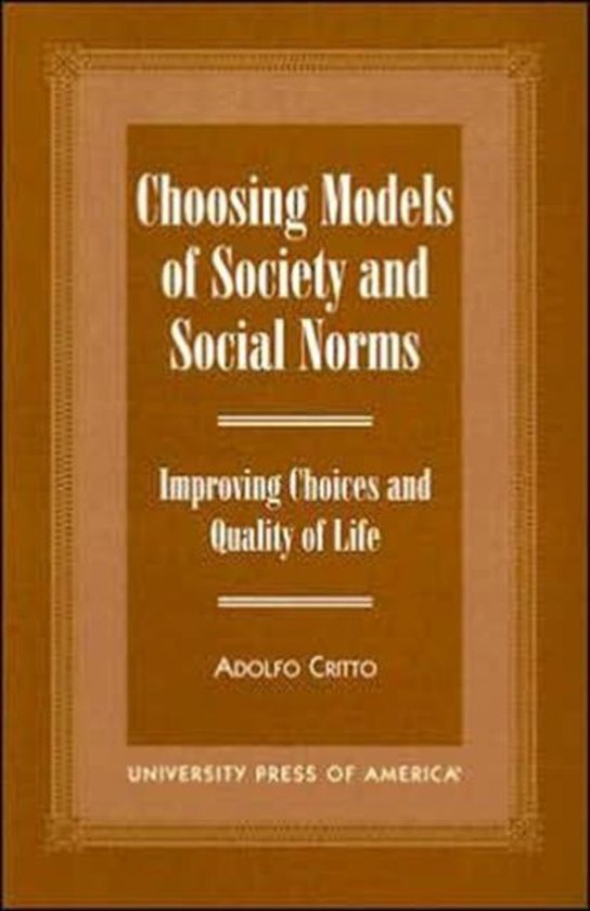 Choosing Models of Society and Social Norms | 9780761814542 | Adolfo ...