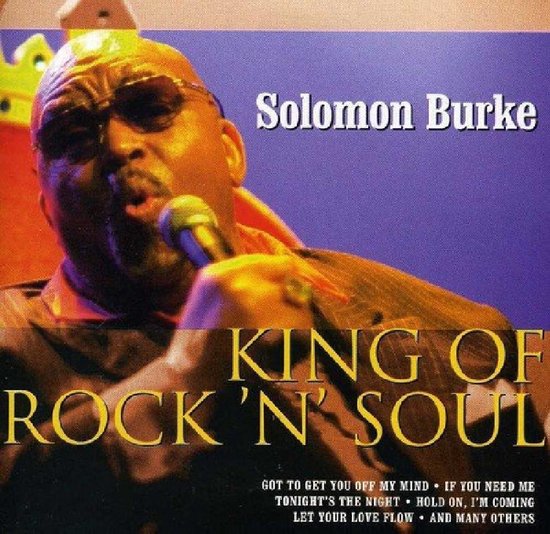 King of Rock 'n' Soul, Solomon Burke | CD (album) | Muziek | bol.com