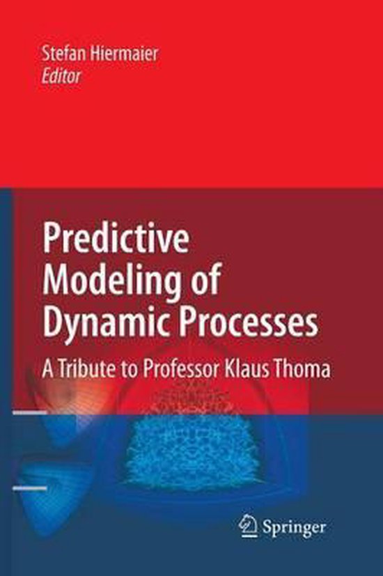 Predictive Modeling of Dynamic Processes | 9781489979261 | Boeken | bol.com
