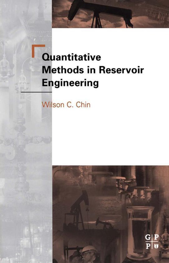 Quantitative Methods in Reservoir Engineering (ebook), Wilson C. Chin ...