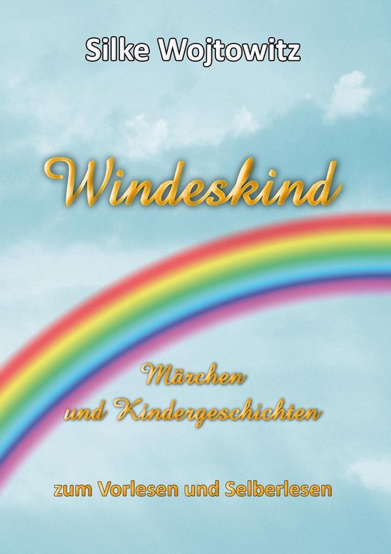 Windeskind (ebook), Silke Wojtowitz | 9783741203077 | Boeken | bol.com