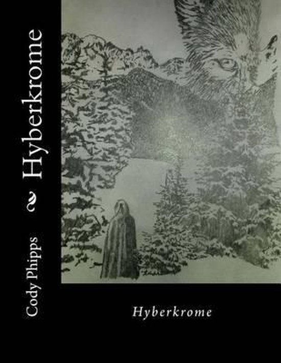 Hyberkrome, Cody M Phipps | 9781495413742 | Boeken | bol.com