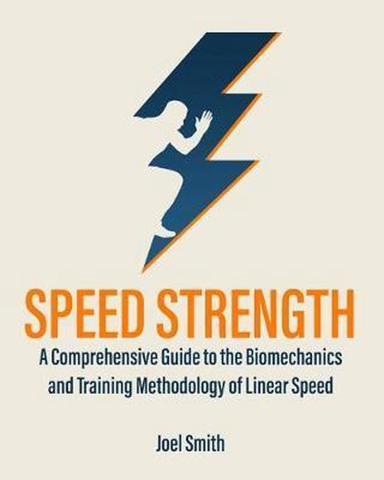 Speed Strength, Joel P Smith | 9781720694625 | Boeken | bol