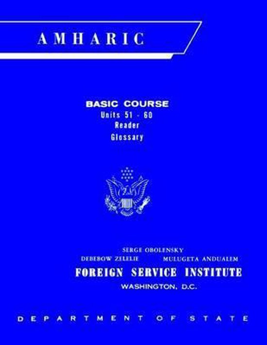 Foreign Service Institute Amharic Basic Course Text Book - Volume 2 ...