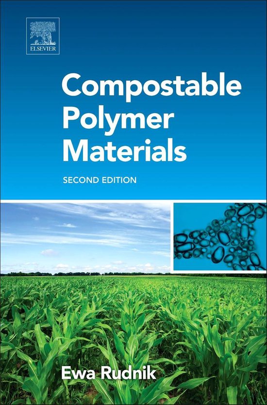 Compostable Polymer Materials | 9780080994383 | Ewa Rudnik | Boeken ...