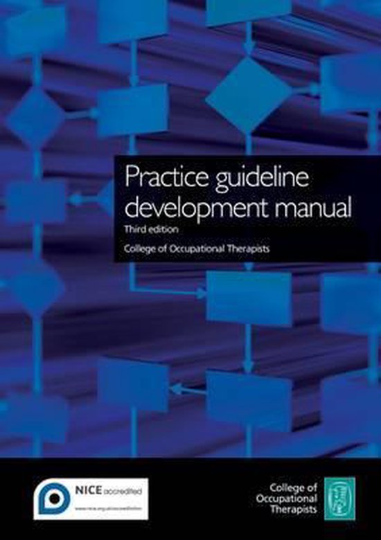 Practice Guidelines Development Manual, College Of Occupational ...