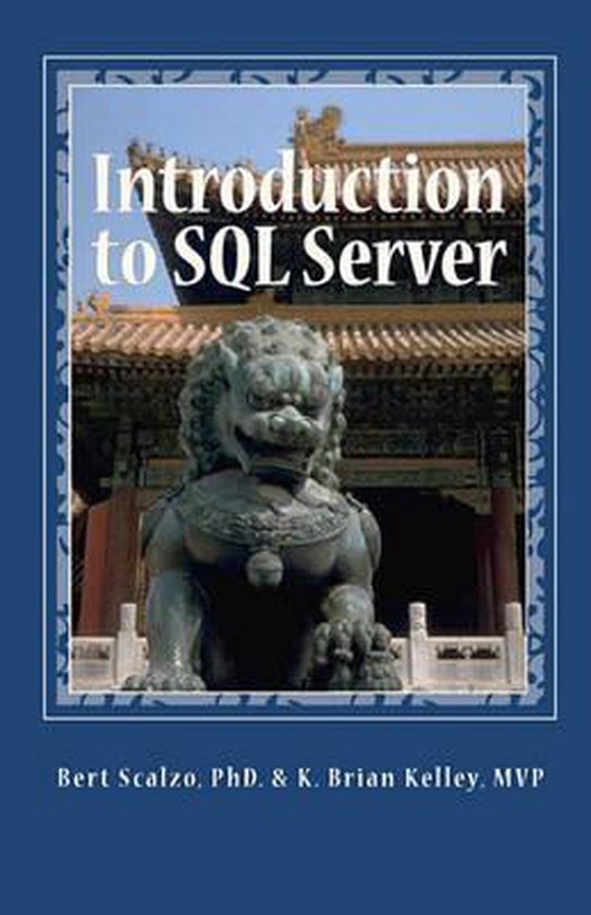 Introduction to SQL Server | 9781451504637 | K Brian Kelley Mvp | Boeken | bol