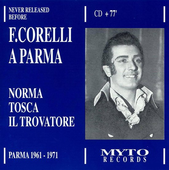 Franco Corelli A Parma Vol. 1, Franco Corelli | CD (album) | Muziek | bol.