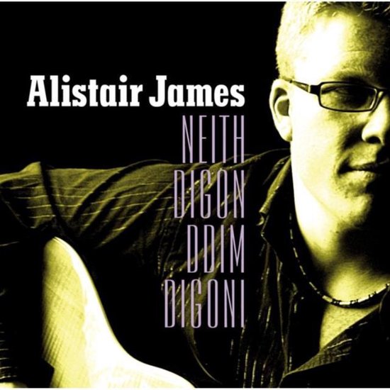 Neith Digon Ddim Digoni, Alistair James | Muziek | bol
