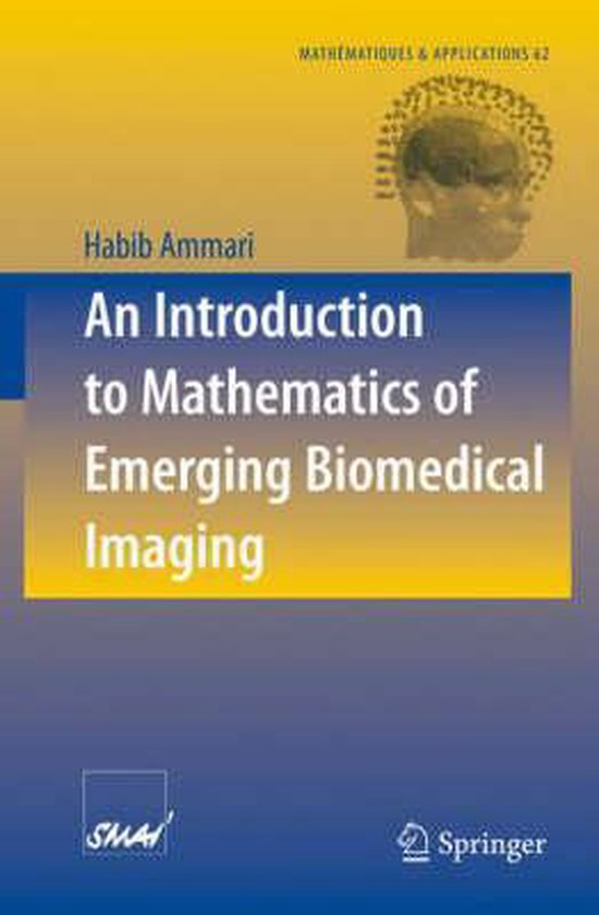 An Introduction to Mathematics of Emerging Biomedical Imaging ...