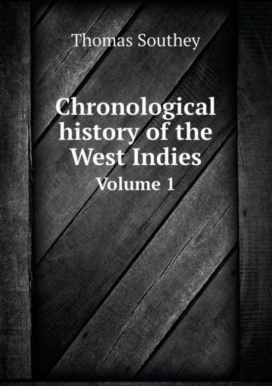 Chronological history of the West Indies Volume 1 | 9785518613935 ...