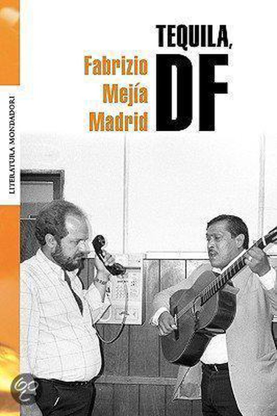 Tequila, DF | 9786074290820 | Fabricio Mejia Madrid | Boeken | bol