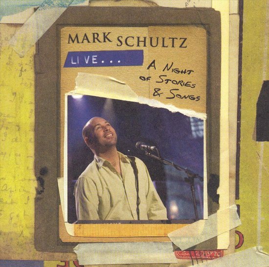 Mark Schultz Live: A Night Of Stories & Songs [With Dvd], Mark Schultz ...