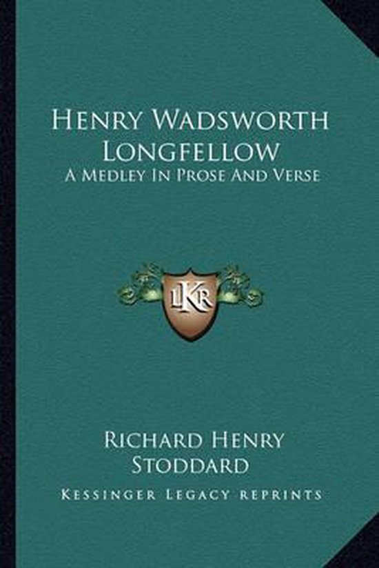 Henry Wadsworth Longfellow, Richard Henry Stoddard | 9781162989471 ...