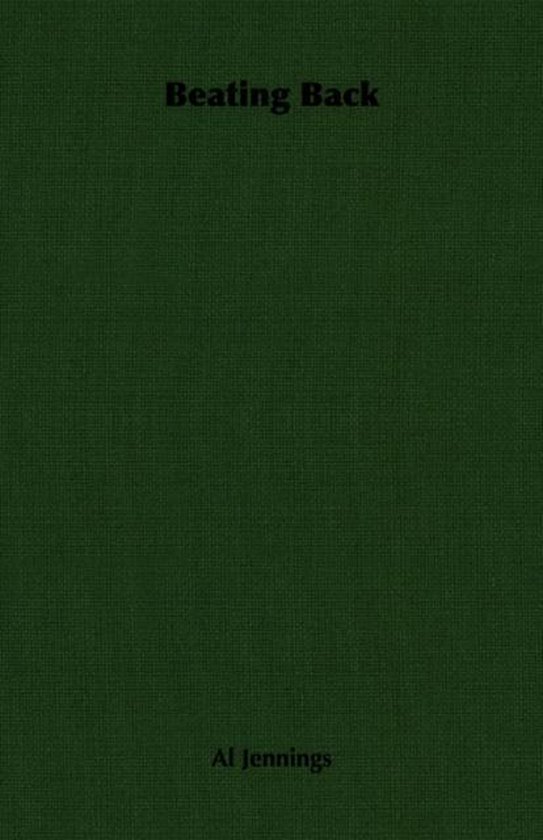 Beating Back | 9781406754100 | Al Jennings | Boeken | bol.com