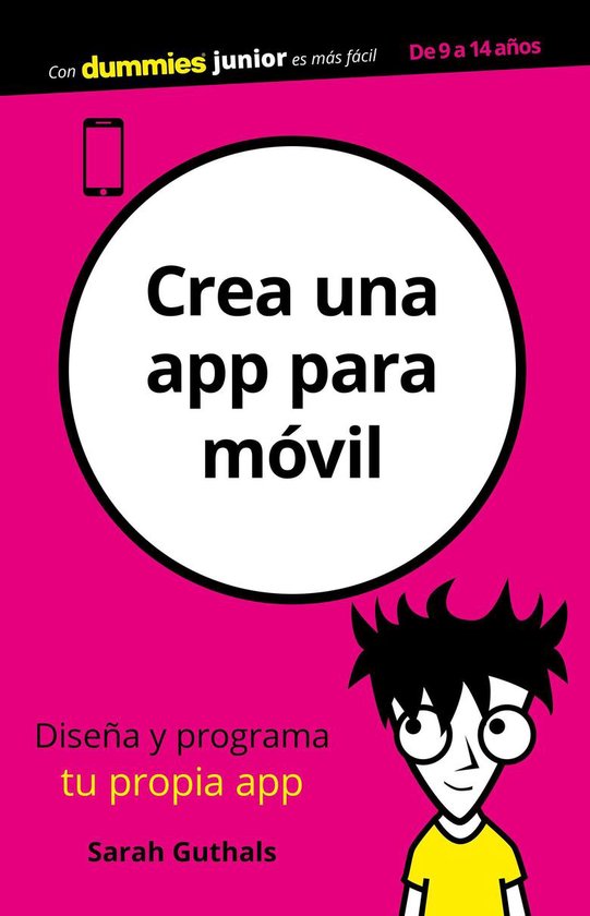 Junior - Crea una app para móvil (ebook), Sarah Guthals | 9788432905032 ...