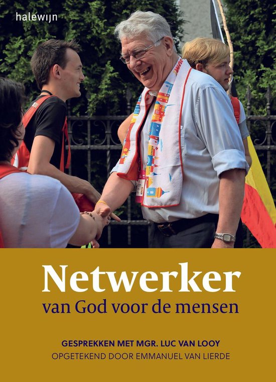 Netwerker van God voor de mensen (ebook), Emmanuel van Lierde | 9789085284260 | Boeken | bol.com