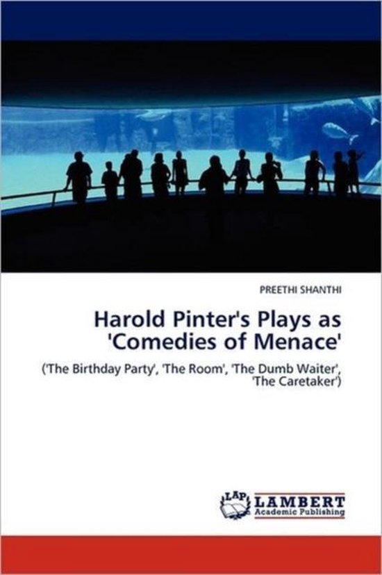 Harold Pinter's Plays as 'Comedies of Menace' | 9783844380156 | Preethi ...
