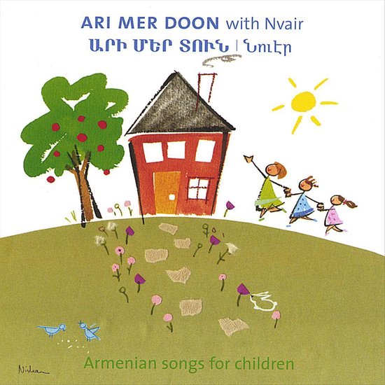 Ari Mer Doon with Nvair: Armenian Songs for Children | 0825346503226 ...