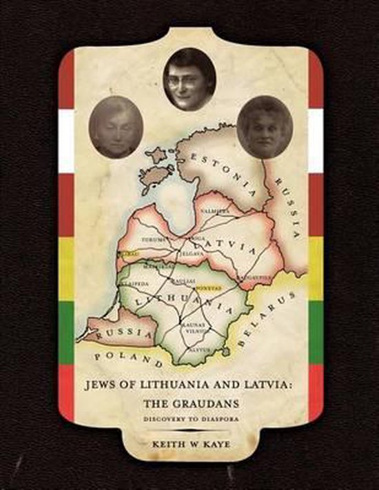 Jews of Lithuania and Latvia | 9781463443030 | Keith W. Kaye | Boeken ...