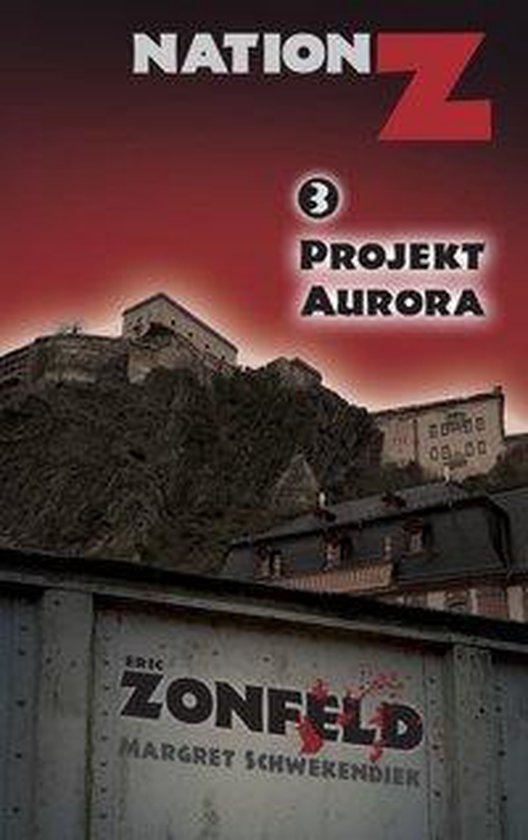 NATION-Z 3 - Projekt Aurora (ebook), Eric Zonfeld | 9783956346040 ...
