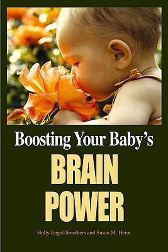 Boosting Your Baby's Brain Power | 9780910707909 | Susan M Heim ...