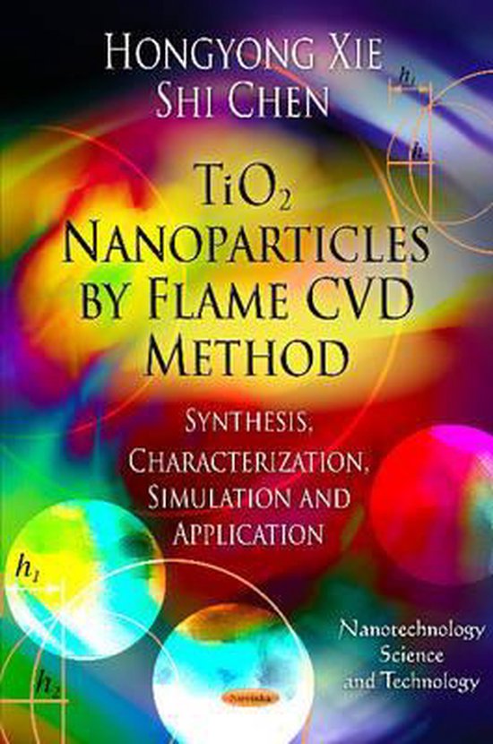 TiO2 Nanoparticles by Flame CVD Method | 9781614702627 | Hongyong Xie ...