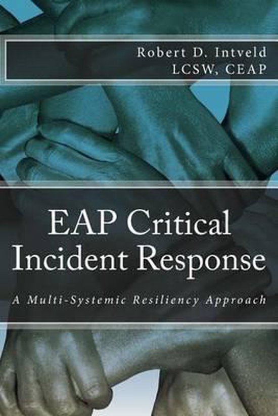 Eap Critical Incident Response, Lcsw Ceap Robert D Intveld ...