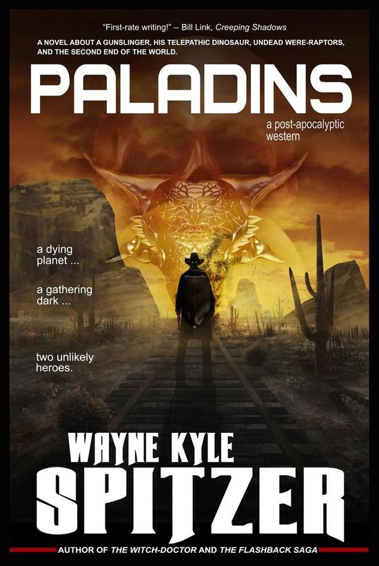 Paladins: A Post-apocalyptic Western (ebook), Wayne Kyle Spitzer | 9781386790150 | Boeken | bol
