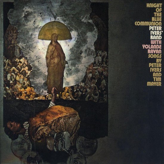 Knight Of The Blue Communion, Peter Ivers' Band With Yolande Bavan | CD ...