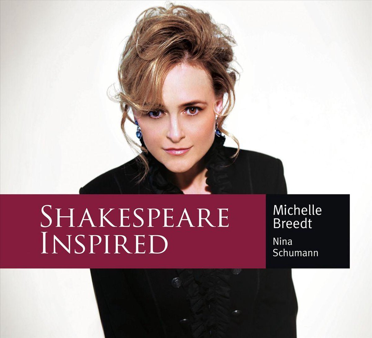 Michelle Breedt & Nina Schumann - Shakespeare Inspired (CD), Schumann ...