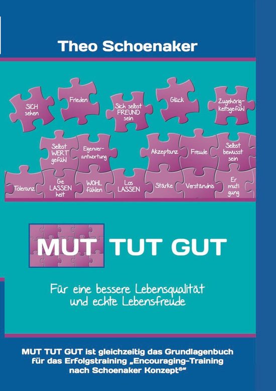 Mut tut gut (ebook), Theo Schoenaker | 9783932708626 | Boeken | bol.com